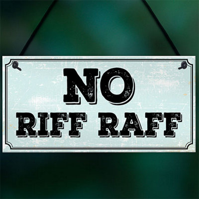 Red Ocean NO RIFF RAFF SIGN BAR PUB MAN CAVE SHED GARDEN GARAGE SIGN ...