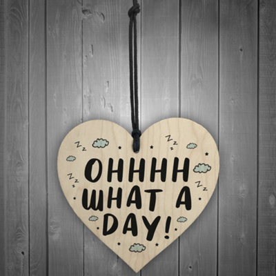 Red Ocean Oh What A Day Wooden Heart Funny Home Decor Sign Friendship ...