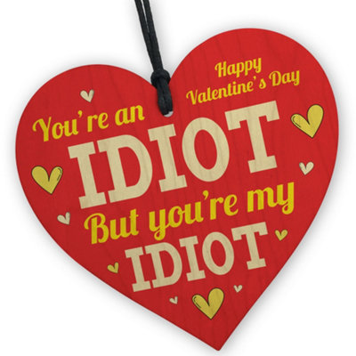 Red Ocean Valentines Gifts For Your Boyfriend Husband YOURE AN IDIOT ...