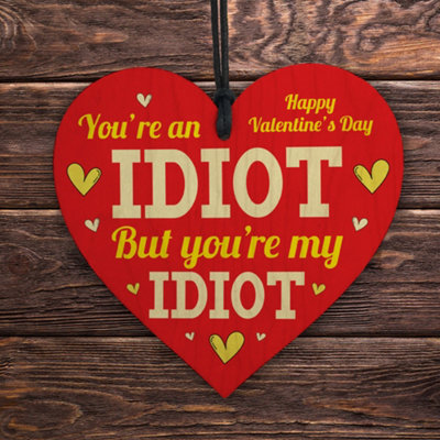 Red Ocean Valentines Gifts For Your Boyfriend Husband YOURE AN IDIOT ...