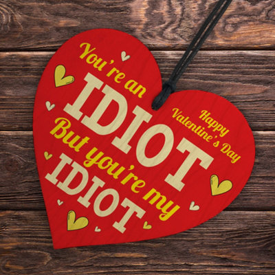 Red Ocean Valentines Gifts For Your Boyfriend Husband YOURE AN IDIOT ...