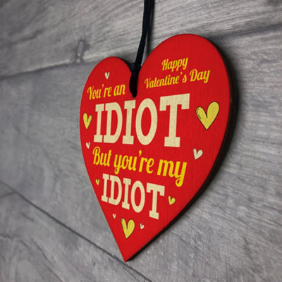 Red Ocean Valentines Gifts For Your Boyfriend Husband YOURE AN IDIOT ...