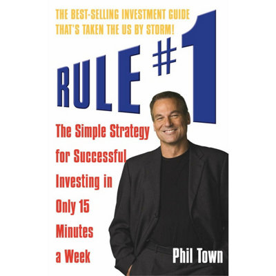 Rule 1: The Simple Strategy for Successful Investing in Only 15 Minutes ...