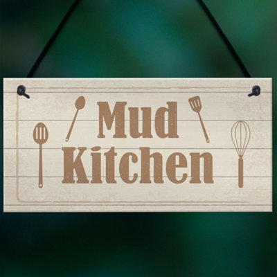 Rustic Mud Kitchen Sign Hanging Garden Playroom House Sign Daughter Son ...