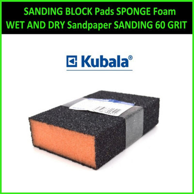SANDING BLOCK Pads SPONGE Foam WET AND DRY Sandpaper SANDING 60 GRIT ...