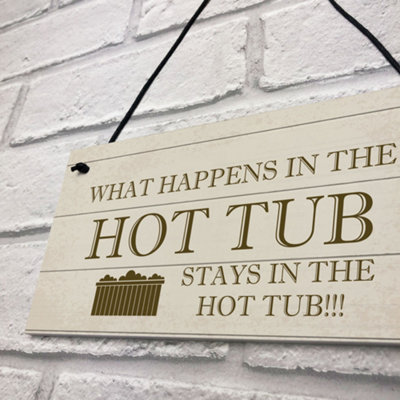 Shabby Chic Hot Tub Sign Funny Hot Tub Accessories Summerhouse Garden ...