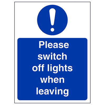 Switch Off Lights When Leaving Sign - Rigid Plastic - 100x150mm (x3)