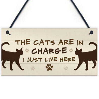 The Cats Are In Charge Hanging Sign Funny Cat Gift Home Decor Gift For ...