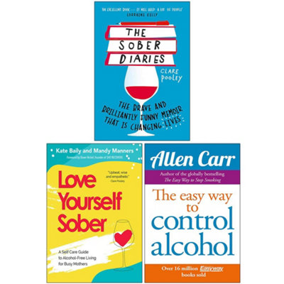 The Sober Diaries, Love Yourself Sober, Easy Way to Control 3 Books ...