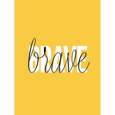 Unframed Wall Art Solid Simple Words Brave - 12X16 inch