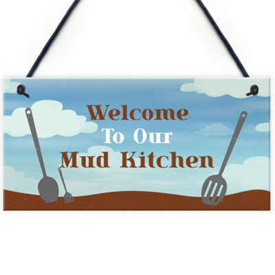 Welcome To Mud Kitchen Sign PLAYROOM House Garden Sign Daughter Son Gift